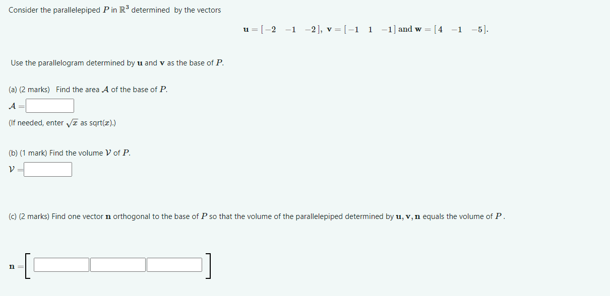 Solved Consider the parallelepiped P ﻿in R3 ﻿determined by | Chegg.com