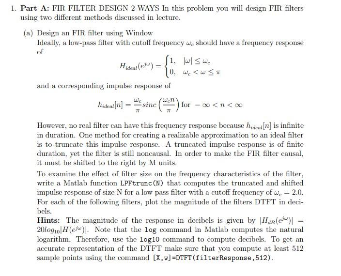 Part A: FIR FILTER DESIGN 2-WAYS In this problem you | Chegg.com