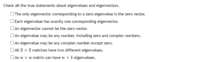 Solved Check all the true statements about eigenvalues and | Chegg.com