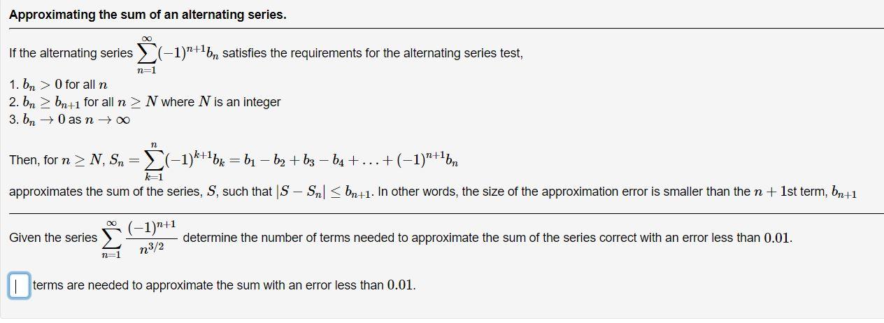 Solved Approximating the sum of an alternating series. n=1 | Chegg.com