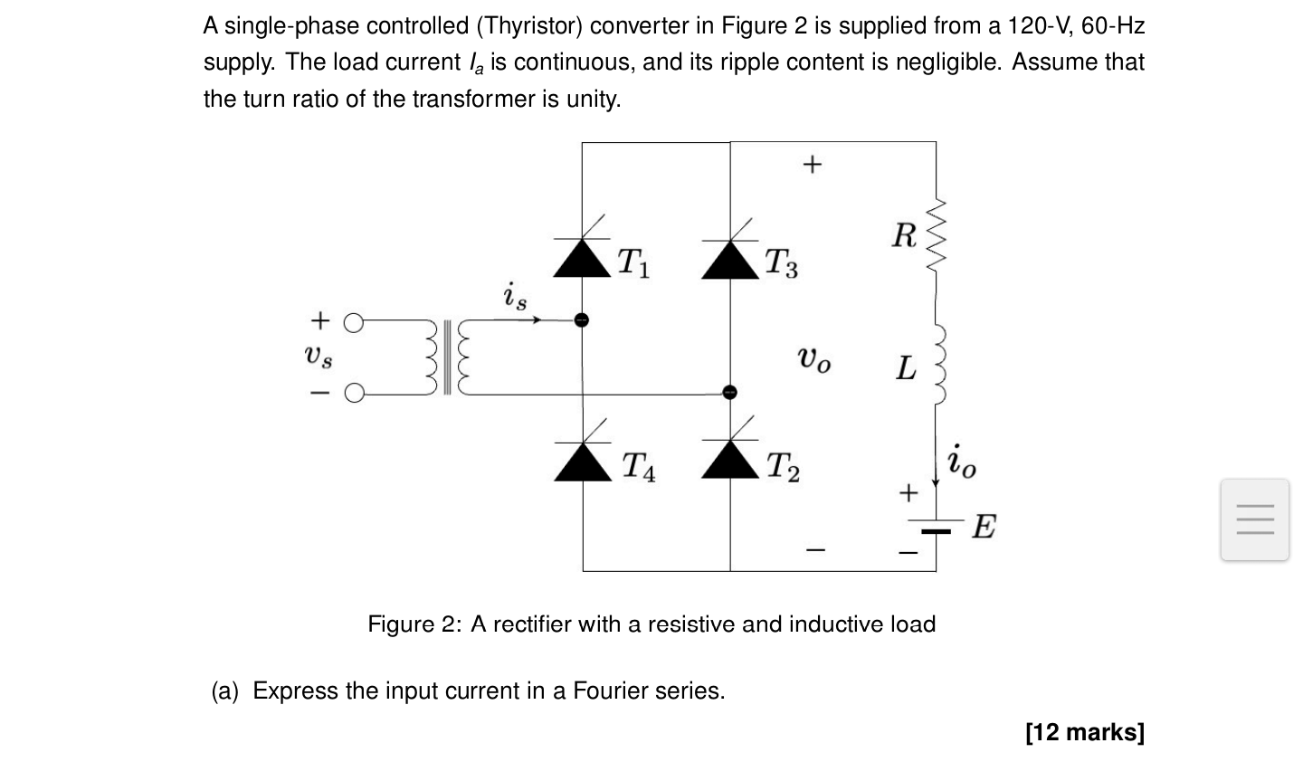 Solved A single-phase controlled (Thyristor) converter in | Chegg.com