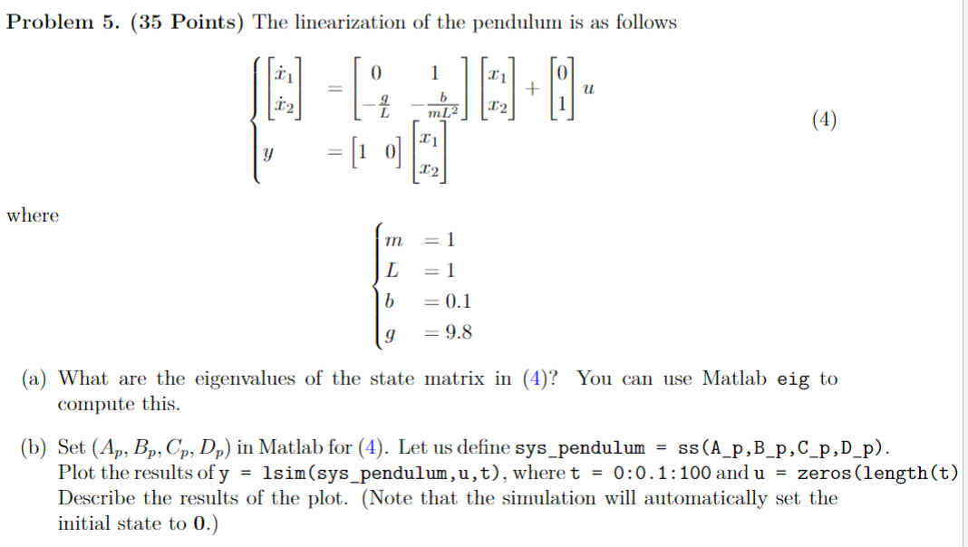 Solved Problem 5. (35 Points) The linearization of the | Chegg.com