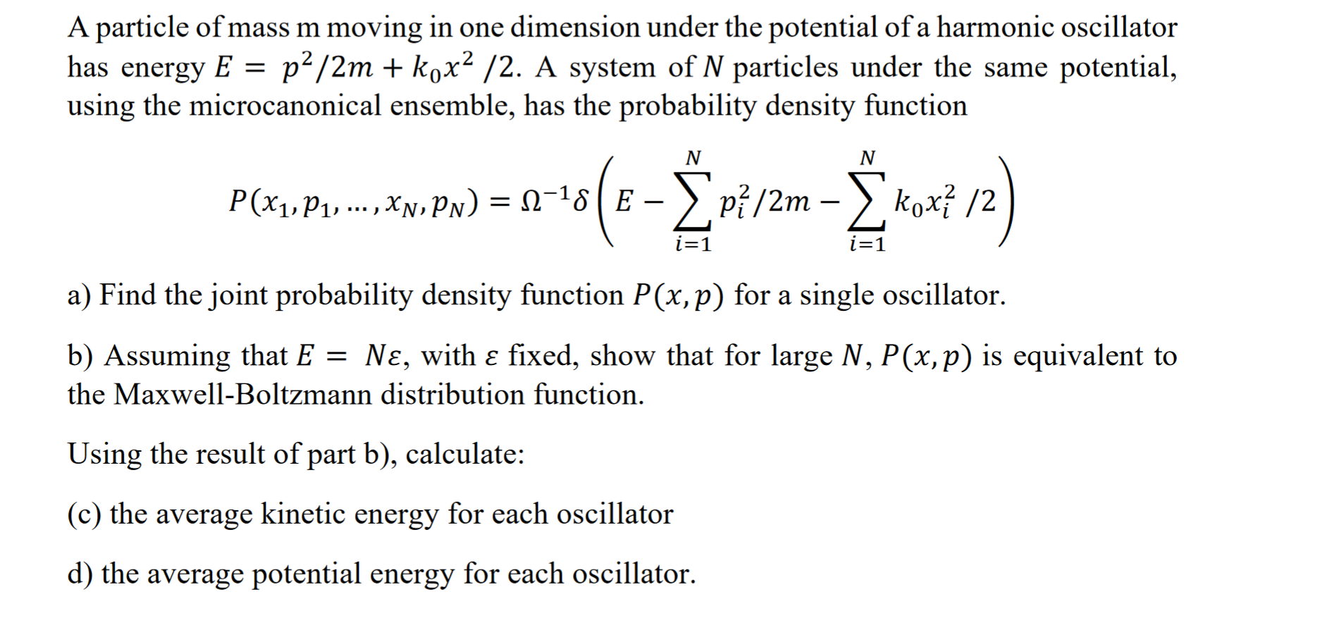 Solved A particle of mass m moving in one dimension under | Chegg.com