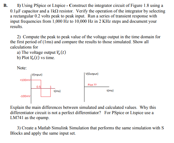 Solved B. 1) Using PSpice or Ltspice - Construct the | Chegg.com