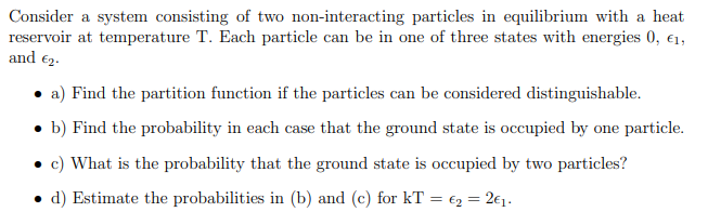 Solved Consider a system consisting of two non-interacting | Chegg.com