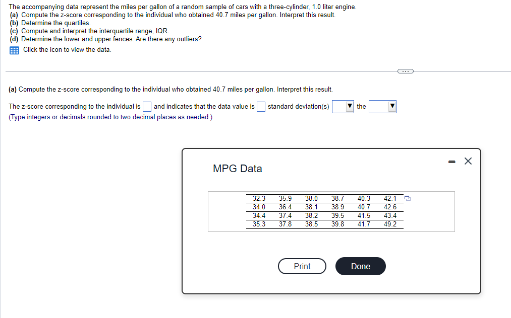 Solved The accompanying data represent the miles per gallon | Chegg.com