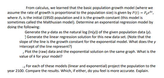From calculus, we learned that the basic population | Chegg.com