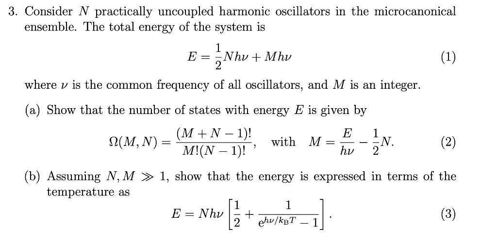 Solved 3. Consider N practically uncoupled harmonic | Chegg.com