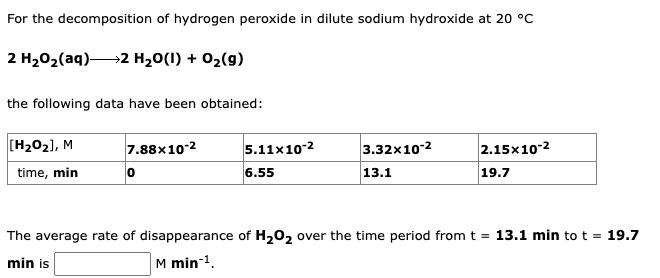Solved For the decomposition of hydrogen peroxide in dilute | Chegg.com