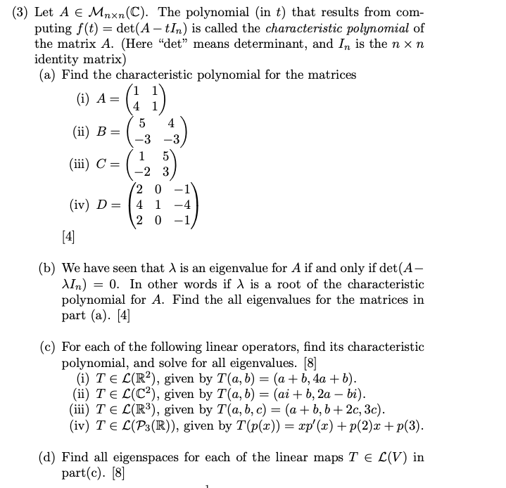 Solved (4 1. ) (3) Let A € Mnxn(C). The polynomial (in t) | Chegg.com