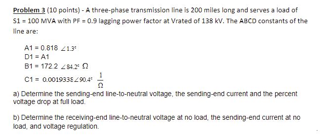 Solved Problem 3 (10 points) - A three-phase transmission | Chegg.com