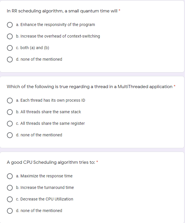 Solved In RR scheduling algorithm, a small quantum time will | Chegg.com
