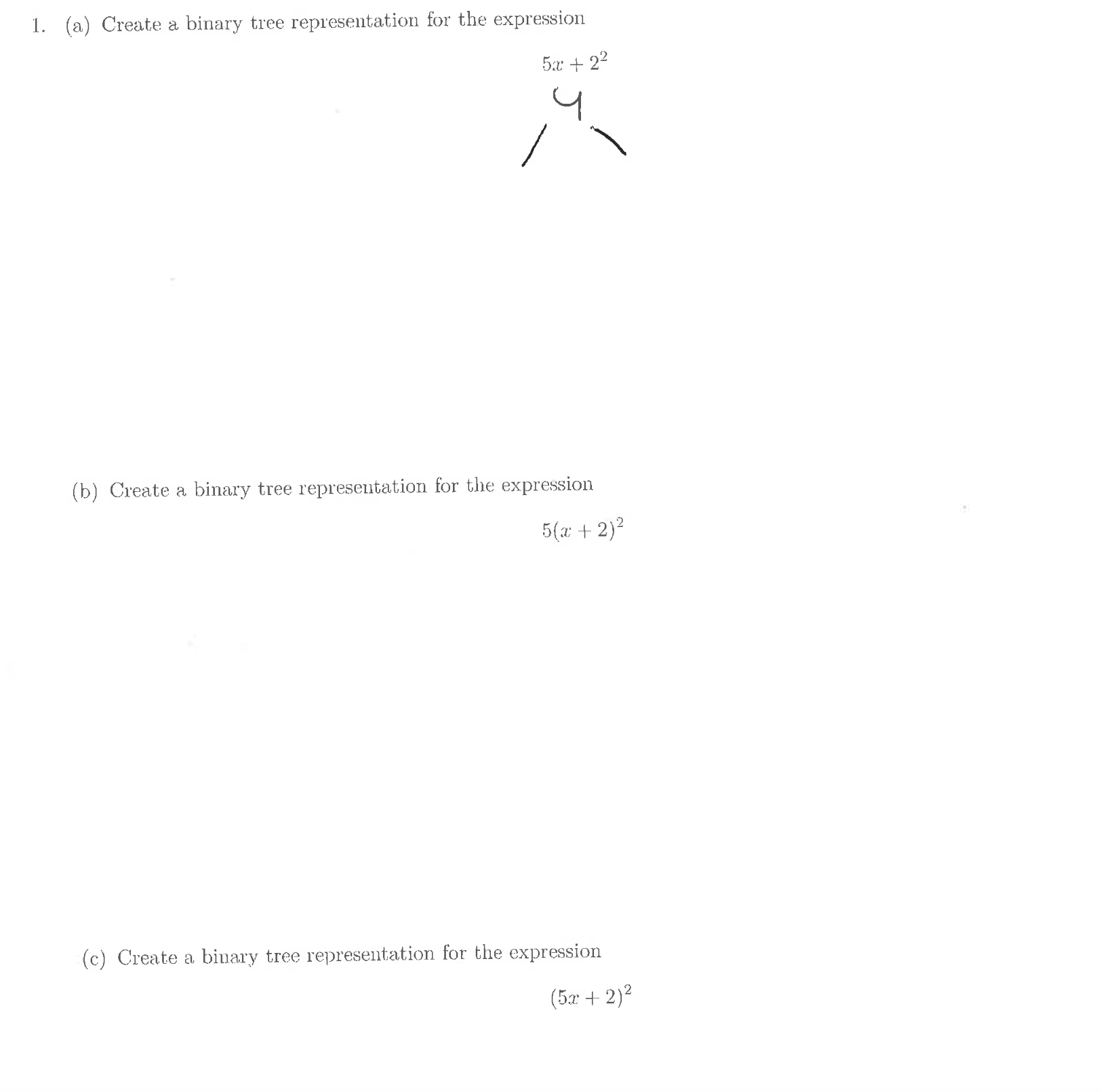 Solved 1. (a) Create a binary tree representation for the | Chegg.com