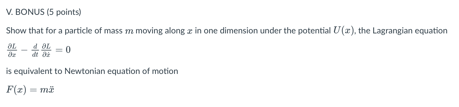 Solved V. BONUS (5 points) Show that for a particle of mass | Chegg.com