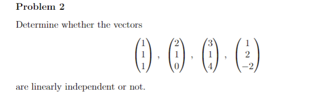 Solved Determine whether the vectors | Chegg.com