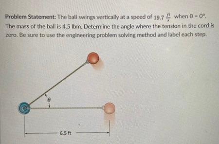 Solved Problem Statement: The ball swings vertically at a | Chegg.com
