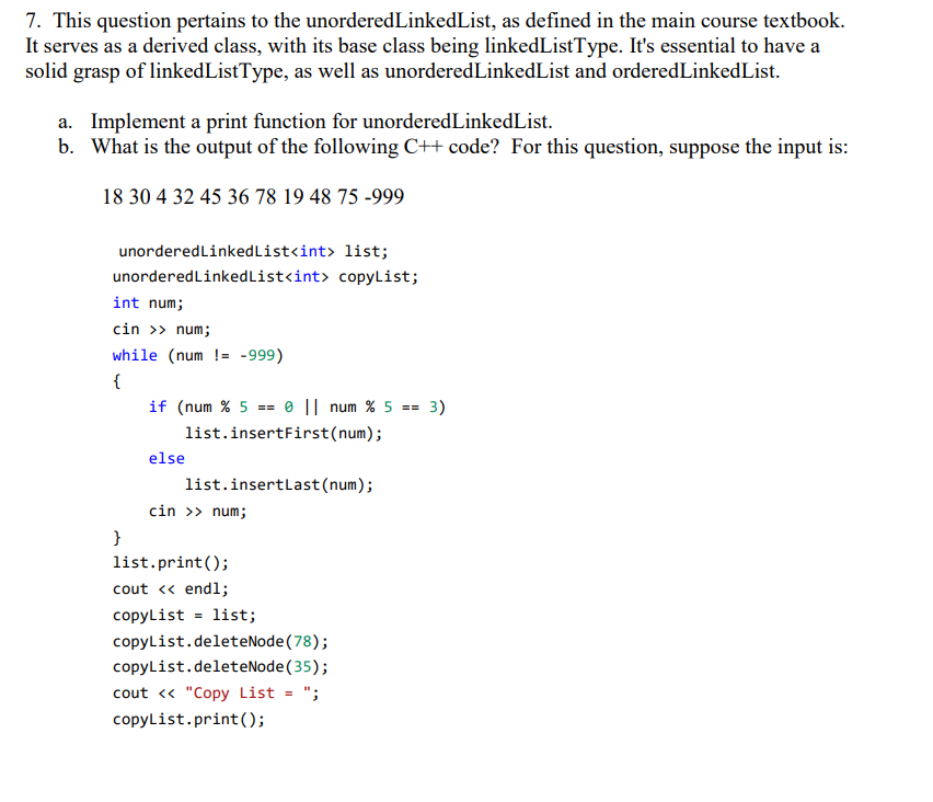 Solved This question pertains to the unorderedLinkedList, as | Chegg.com