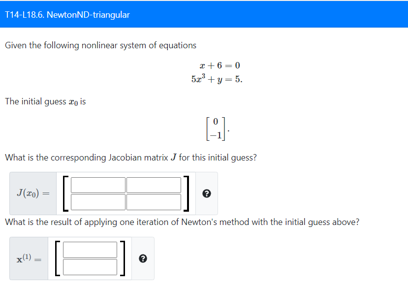 Solved T14-L18.6. NewtonND-triangular Given the following | Chegg.com