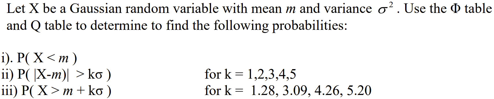 Solved Let X Be A Gaussian Random Variable With Mean M And