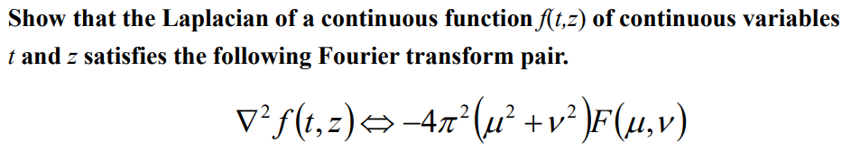 Solved Show that the Laplacian of a continuous function | Chegg.com