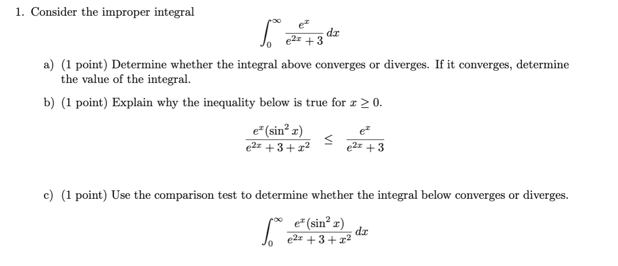Solved 1. Consider the improper integral a)Determine whether | Chegg.com