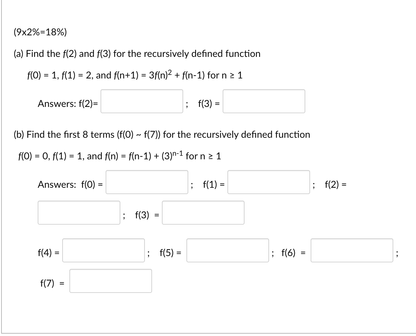Solved (9×2%=18%)(a) ﻿Find the f(2) ﻿and f(3) ﻿for the | Chegg.com