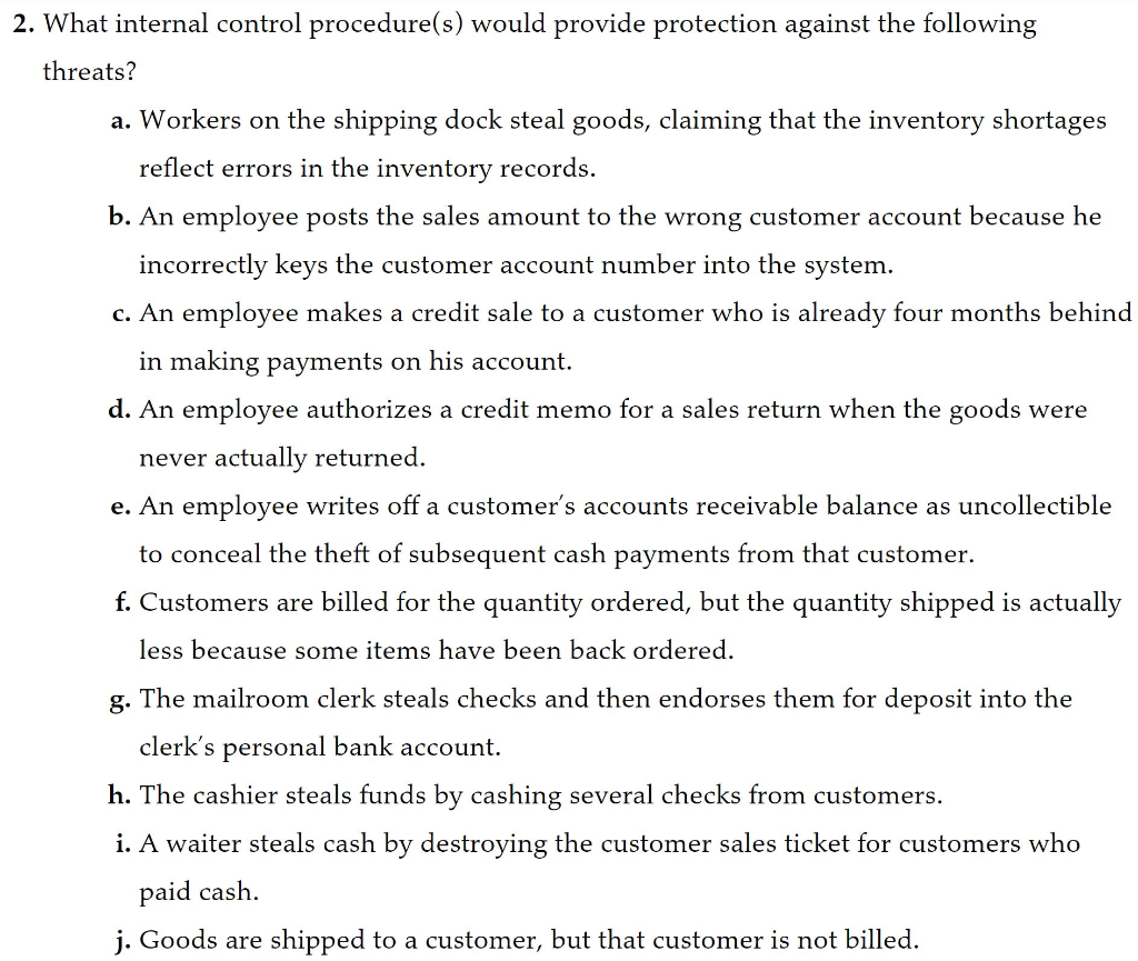 Solved 2. What internal control procedure(s) would provide | Chegg.com