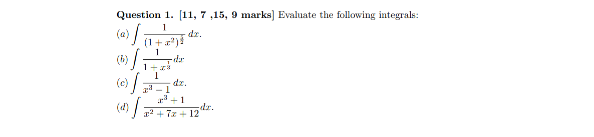 Solved Question 1. [11,7,15,9 marks] Evaluate the following | Chegg.com