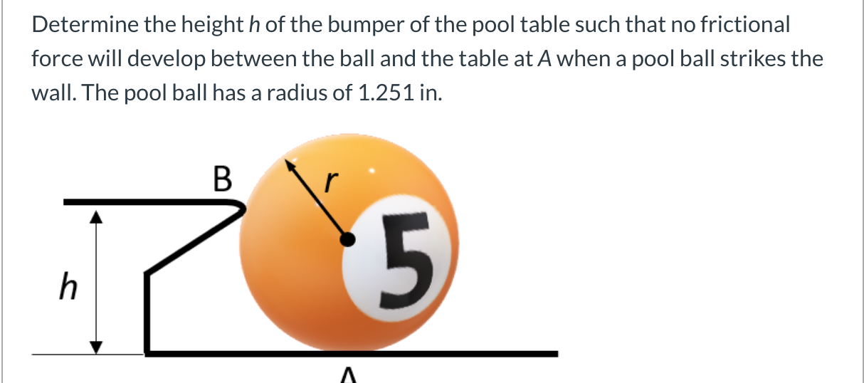 Solved Determine the height h of the bumper of the pool | Chegg.com