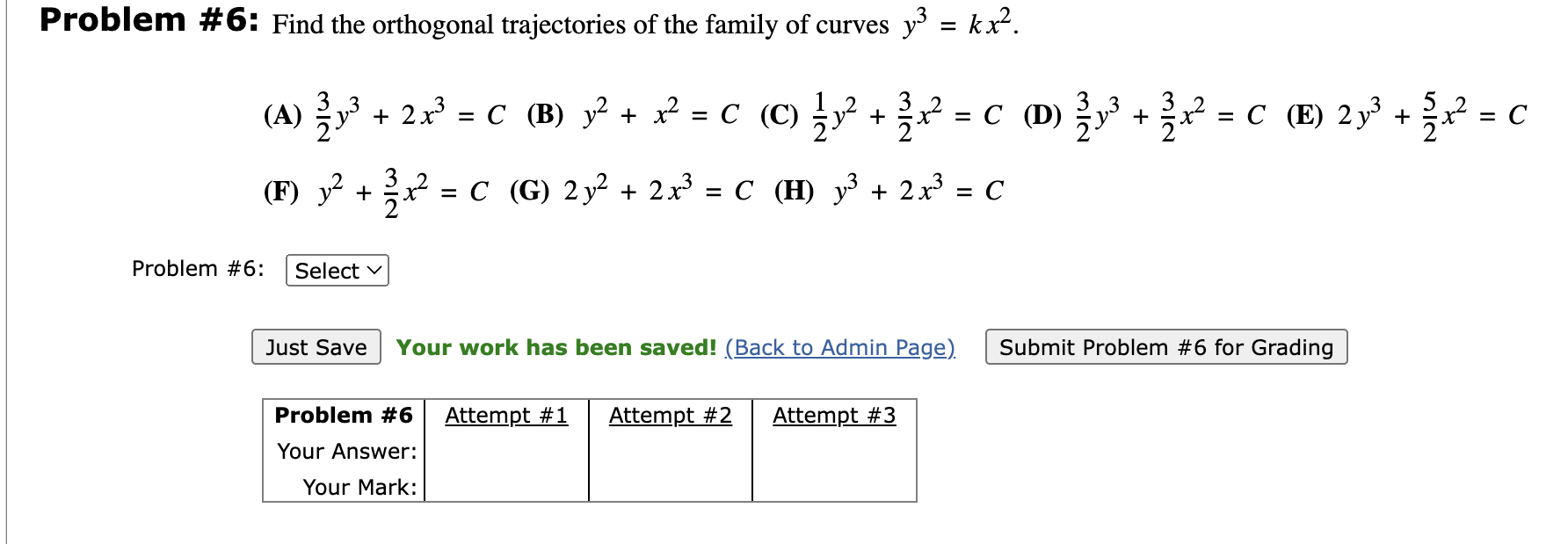 Solved roblem \#6: Find the orthogonal trajectories of the | Chegg.com
