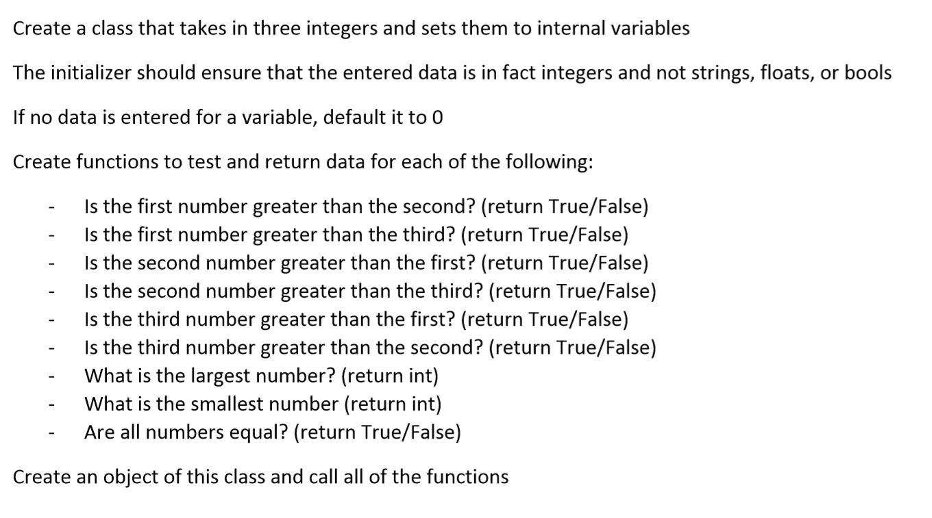 Solved Create a class that takes in three integers and sets | Chegg.com
