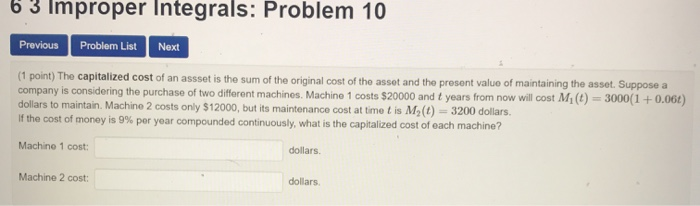 Solved 6 3 Improper Integrals: Problem 9 Previous Problem | Chegg.com