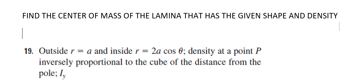 Solved FIND THE CENTER OF MASS OF THE LAMINA THAT HAS THE | Chegg.com