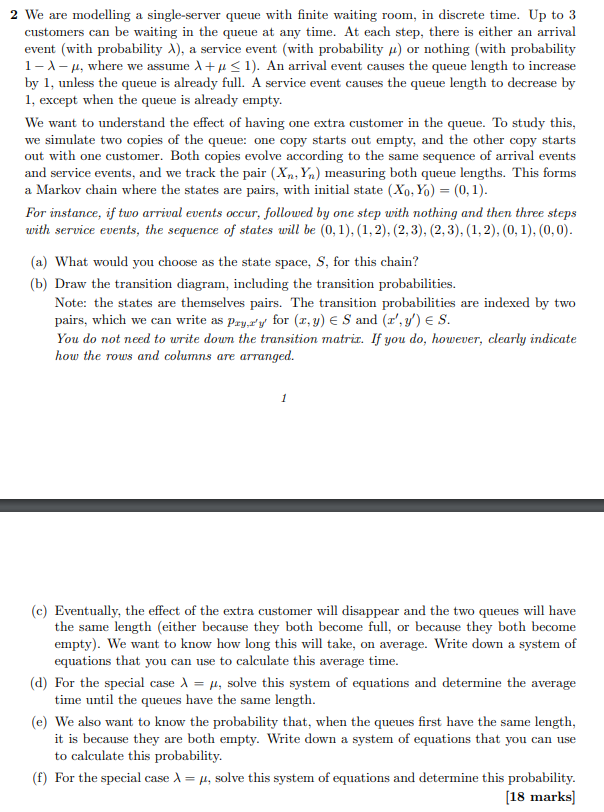 2 We are modelling a single-server queue with finite | Chegg.com