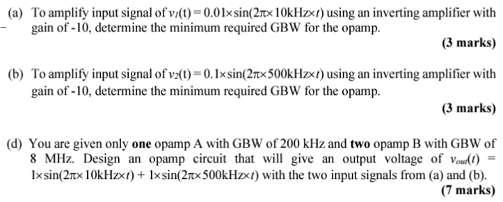 Solved (a) To amplify input signal of | Chegg.com