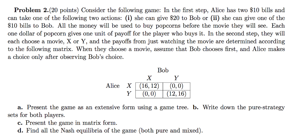 Solved Problem 2.(20 points) Consider the following game: In | Chegg.com