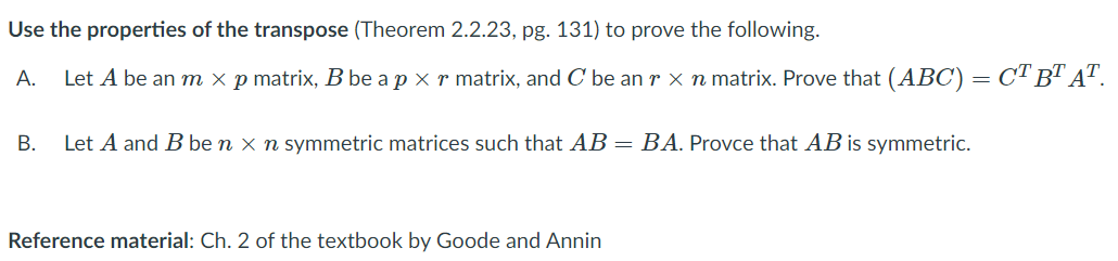 Solved Use the properties of the transpose (Theorem 2.2.23, | Chegg.com