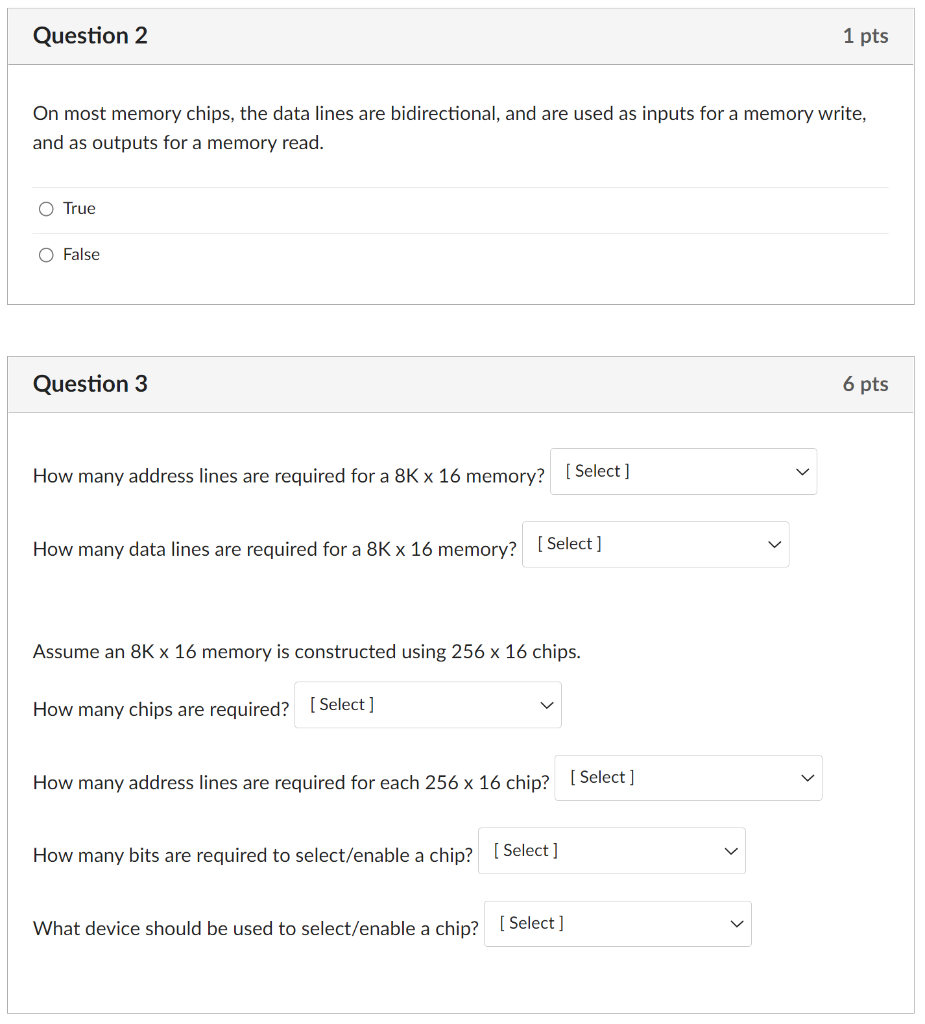 Solved Question 2 1 pts On most memory chips, the data lines | Chegg.com