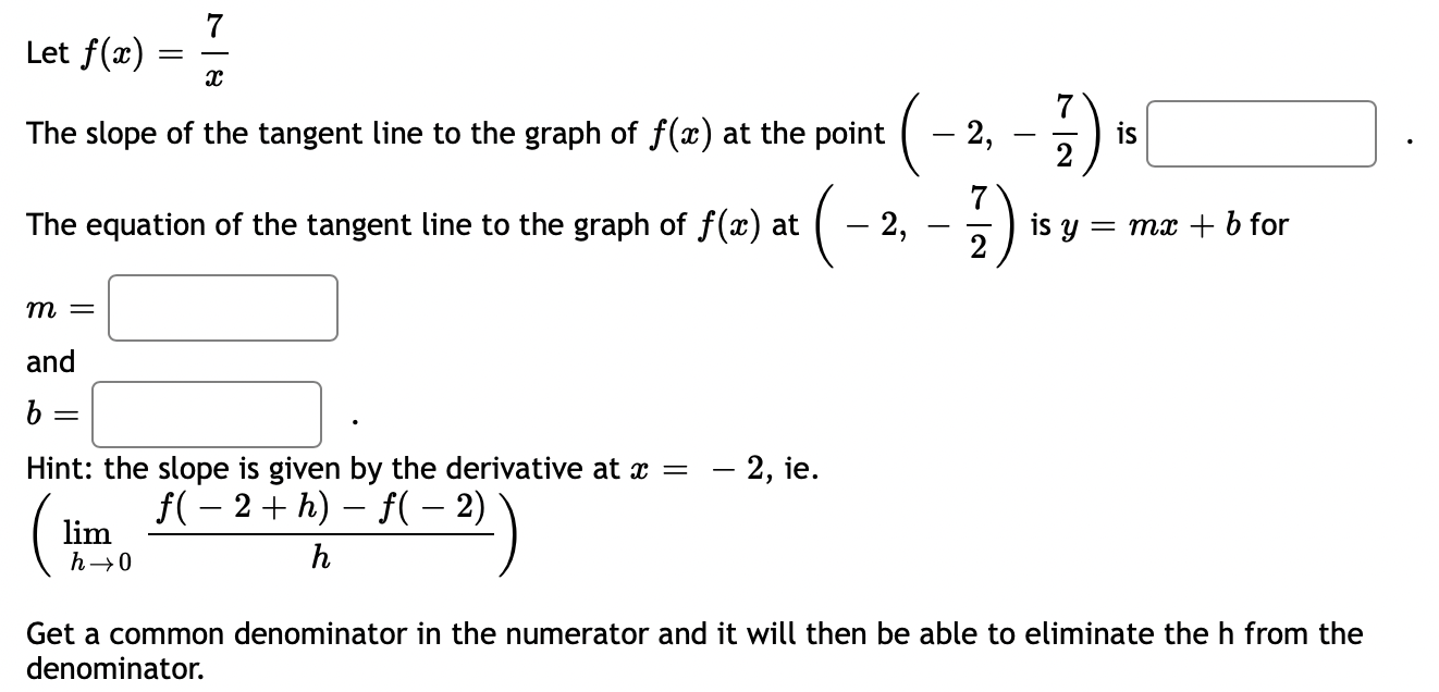 Solved Let f(x)=x7 The slope of the tangent line to the | Chegg.com