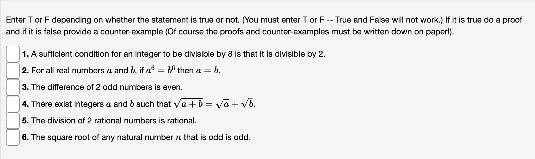 Solved Enter T or F depending on whether the statement is | Chegg.com