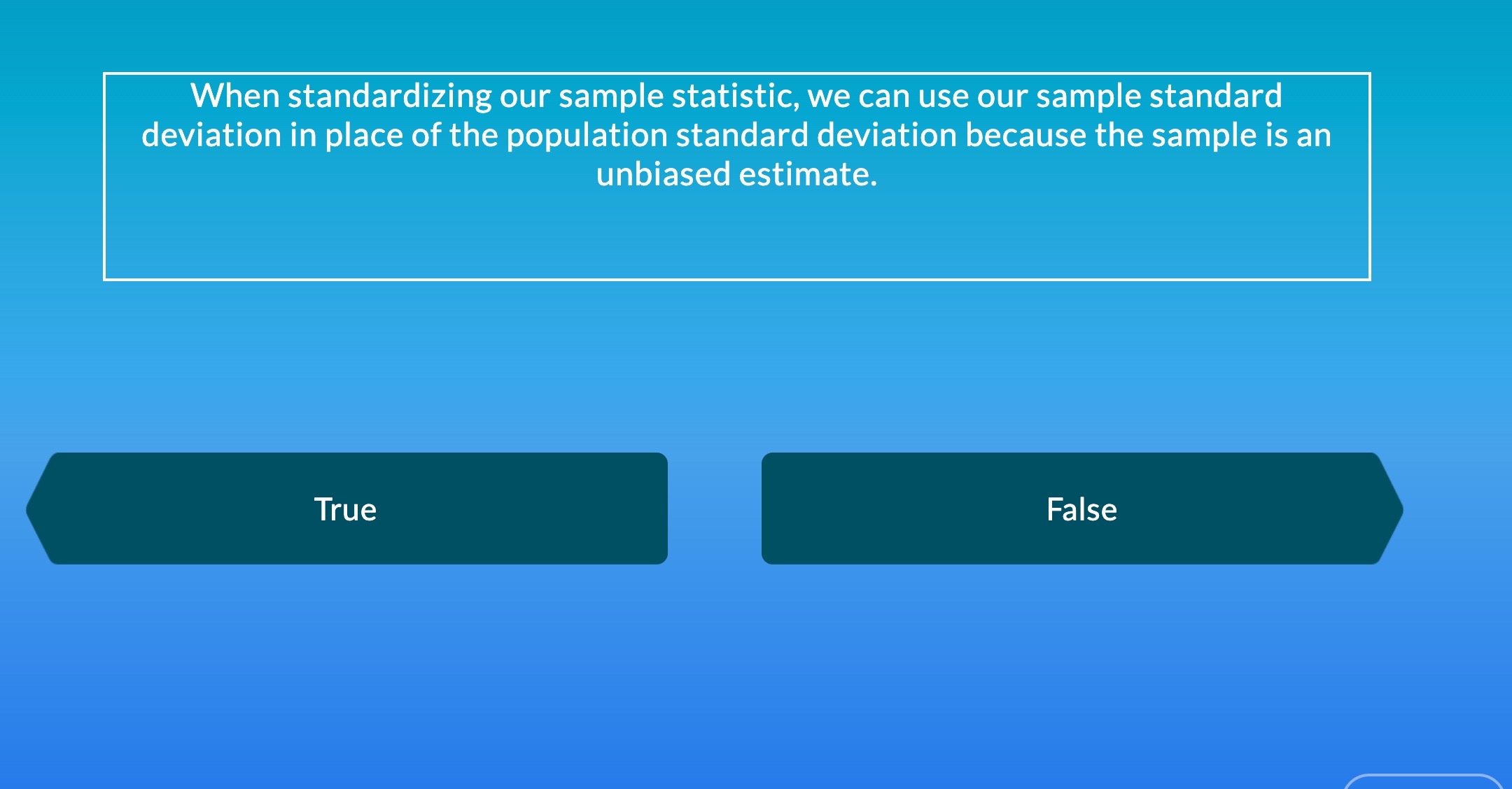Solved When standardizing our sample statistic, we can use | Chegg.com
