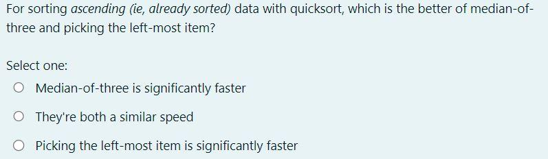 Solved For sorting random data with quicksort, which is the | Chegg.com