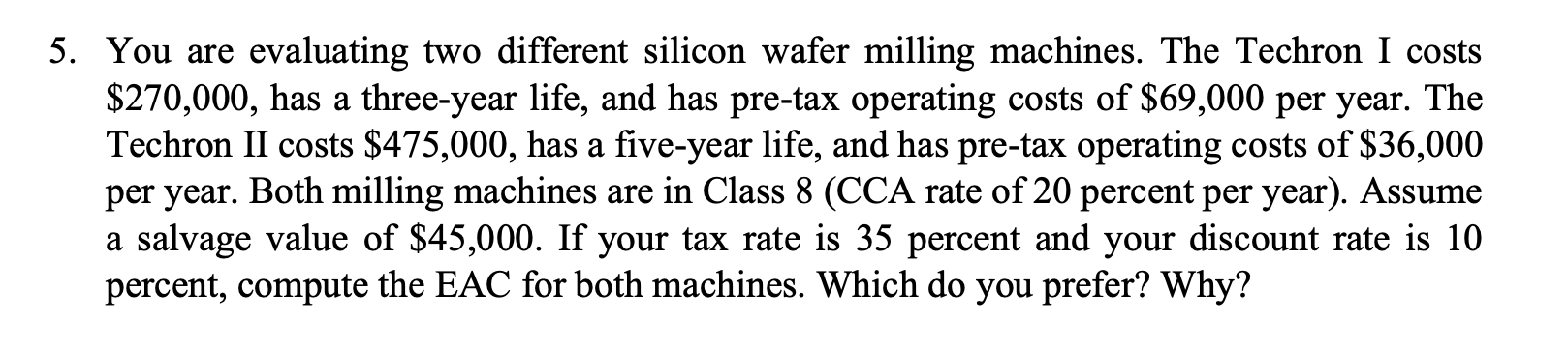 How do you calculate the PVIFA for the equation: EAC | Chegg.com