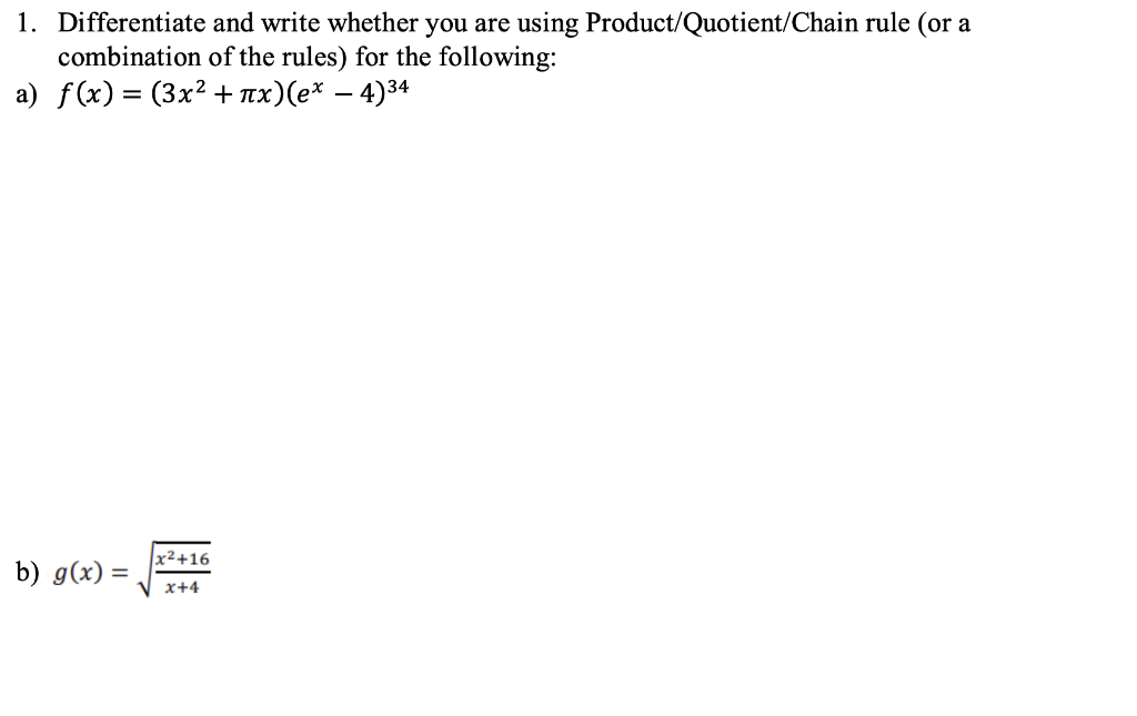 Solved 1. Differentiate and write whether you are using | Chegg.com