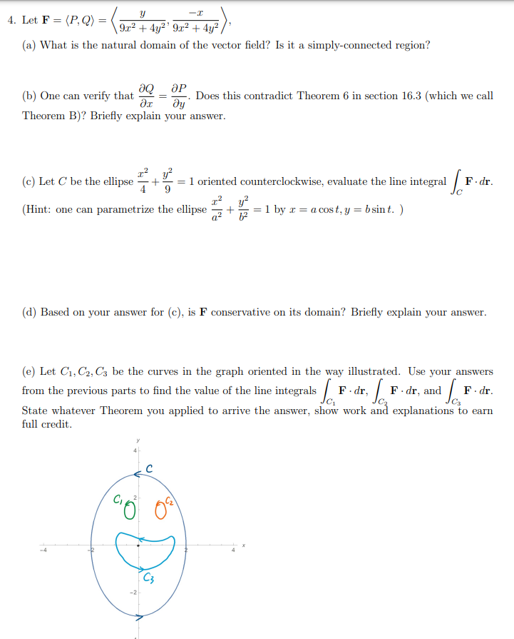 Solved -C 4. Let F = (P,Q) 9.x2 + 4y2'9x2 + 4y2 / (a) What | Chegg.com