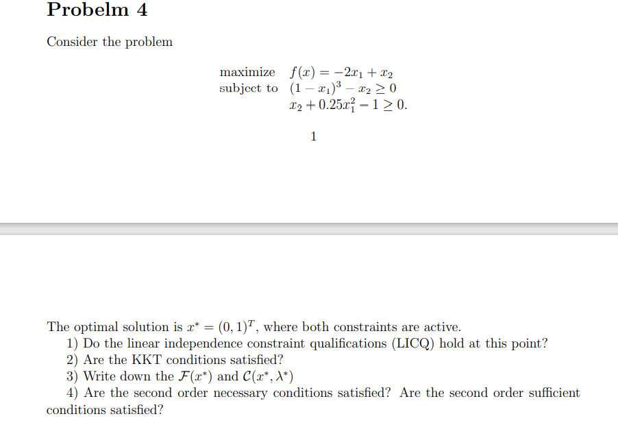 Solved Probelm 4 Consider the problem maximize f(2)= –2x1 + | Chegg.com