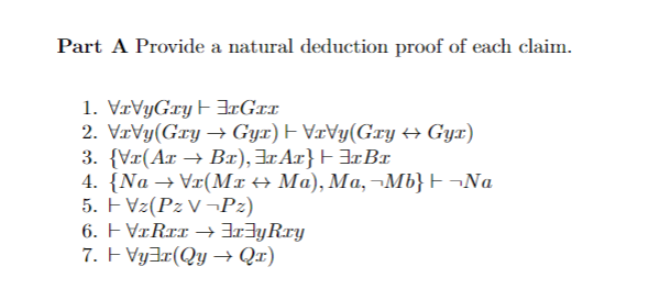 Solved Part A Provide a natural deduction proof of each | Chegg.com