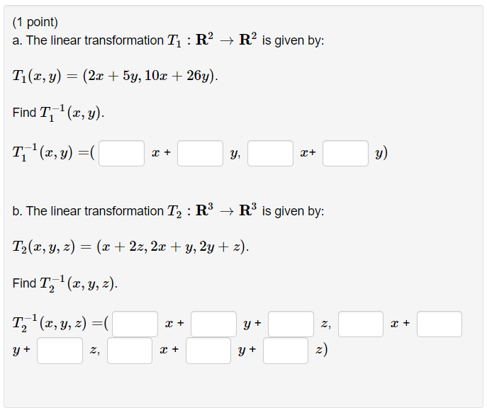 Solved (1 point) a. The linear transformation T1 : R² + R2 | Chegg.com