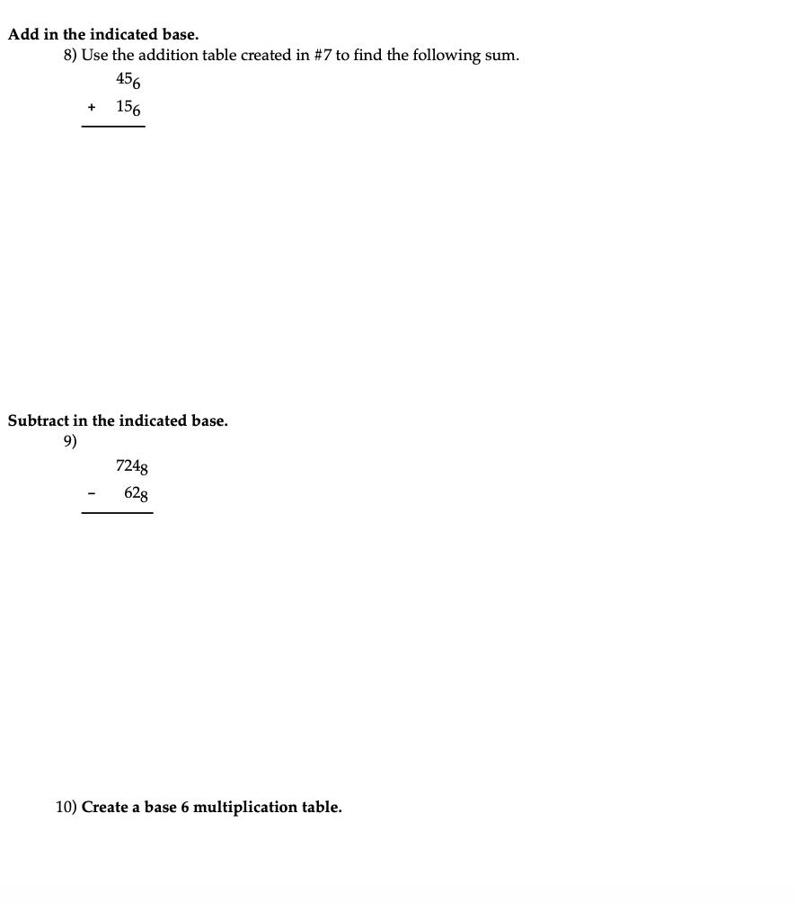 Solved Add in the indicated base. 8) Use the addition table | Chegg.com