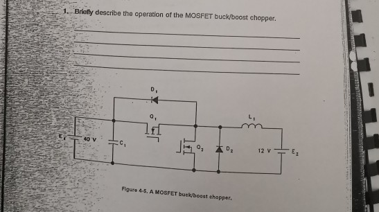 Solved 1. Briefly describe the operation of the MOSFET | Chegg.com